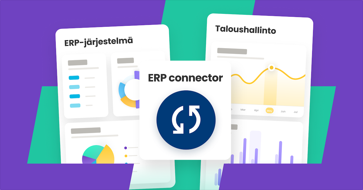 ERP Connector -palvelu | Taloushallinnon ja ERP:n integraatiot